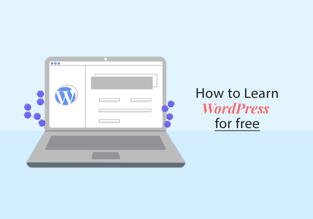 How To Learn WordPress For Free And Make Your Website WPKlik